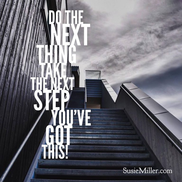 Just Do the Next thing - Susie Miller: Communication & Relationship Expert