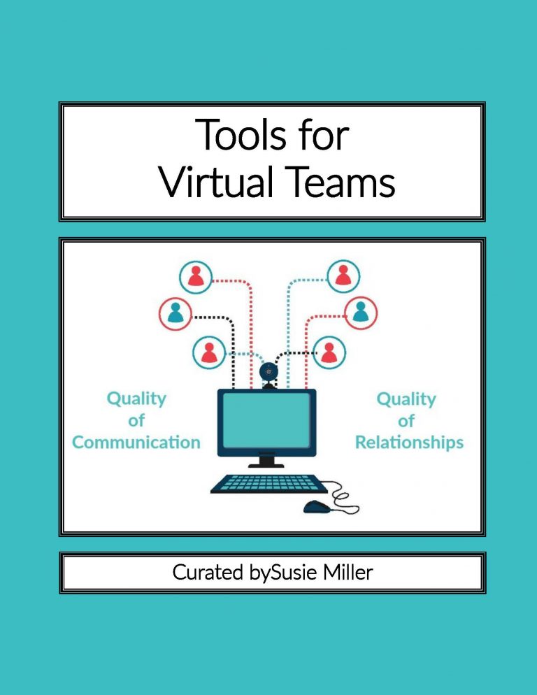 Tools for Helping Your Virtual Team Be More Effective! - Susie Miller ...
